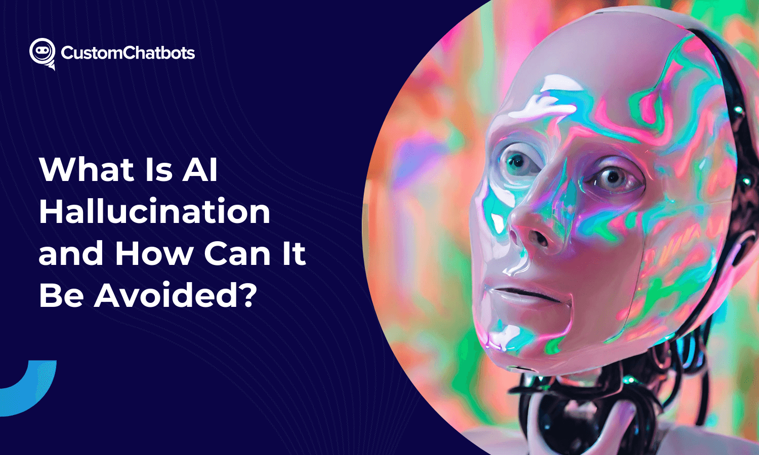 What Is AI Hallucination and How Can It Be Avoided? - Custom Chatbots